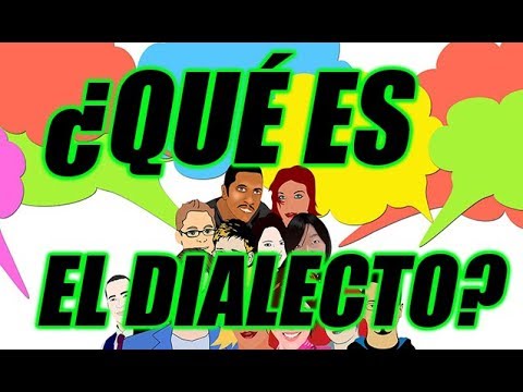 ¿A QUÉ NOS REFERIMOS CON DIALECTO? (EXCELENTE EXPLICACIÓN) - WILSON TE ...
