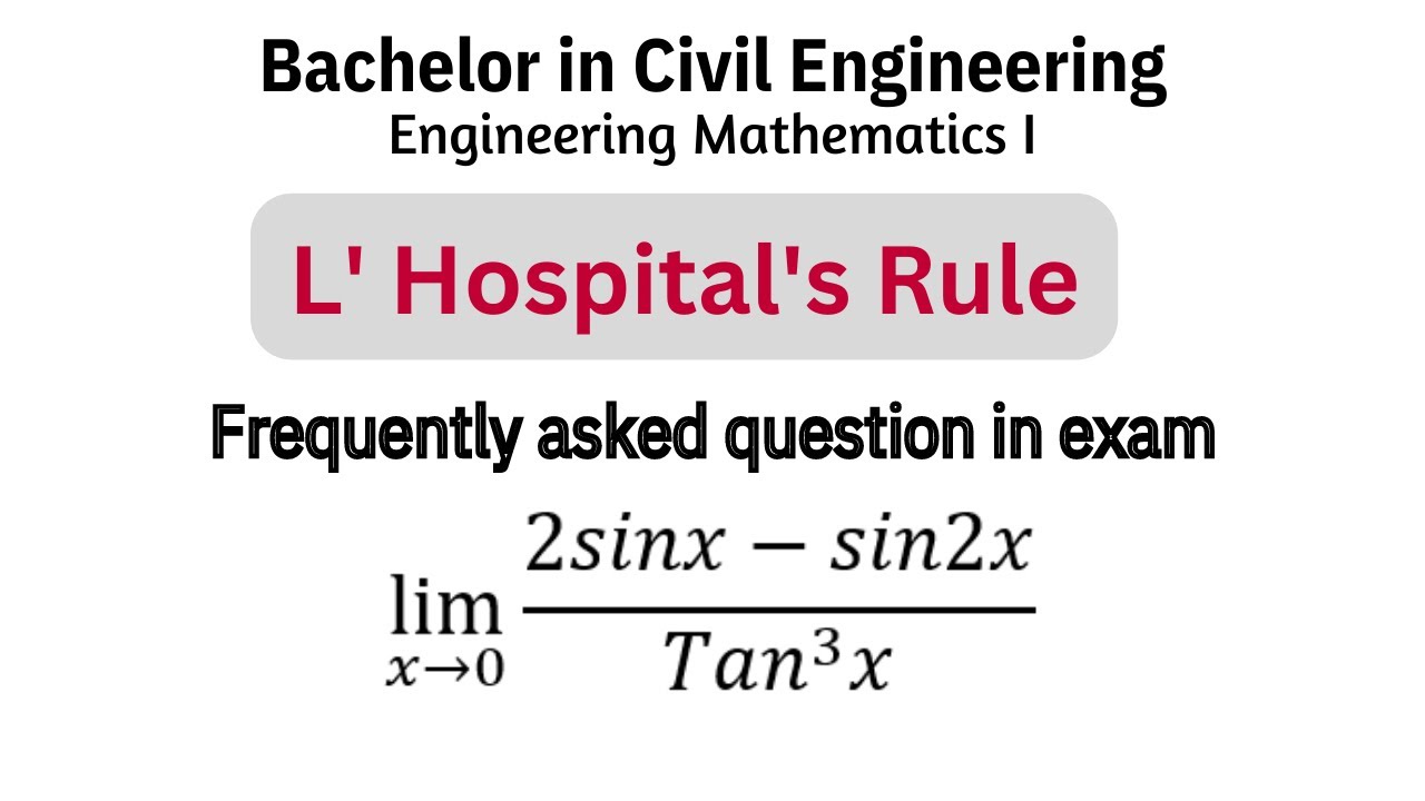 L' Hospital's Rule | Engineering Mathematics I | Important Question ...