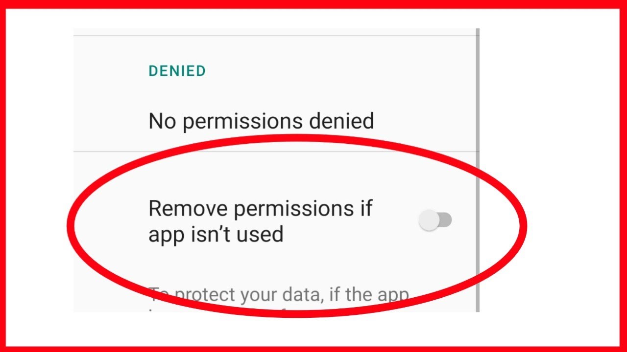 Remove Permission if app isn't used | Solved Problem - YouTube