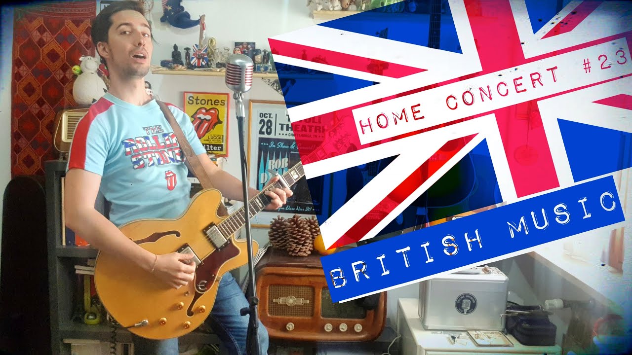 Home Concert #23 / British Music Hits! - YouTube