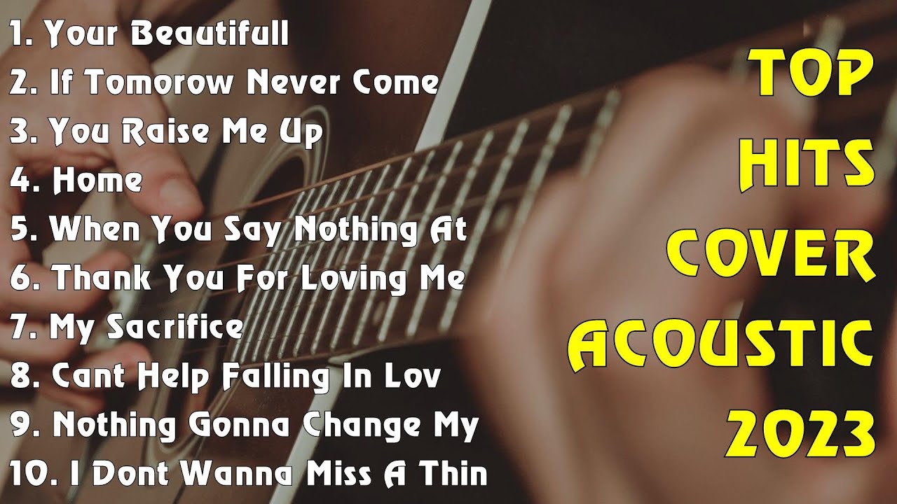 TOP HITS COVER ACOUSTIC 2023 - YouTube