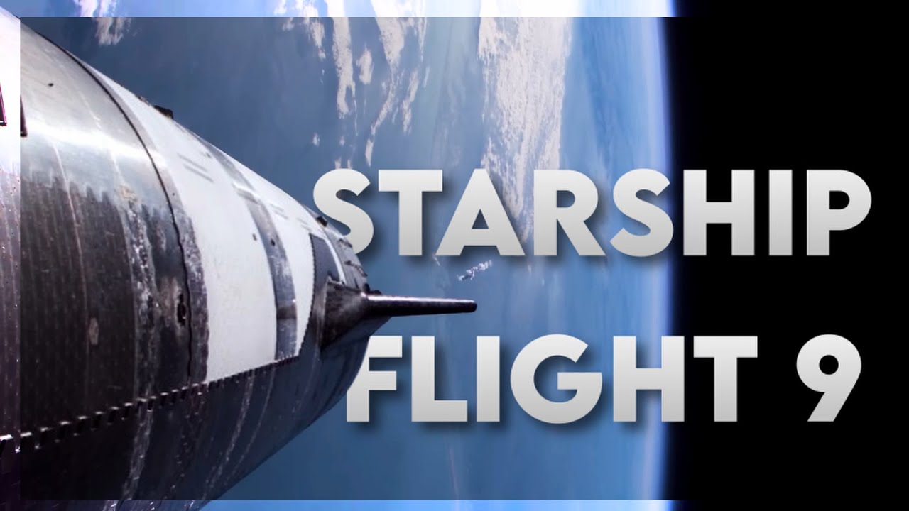 Starship - Ninth Flight Test | Teaser - YouTube