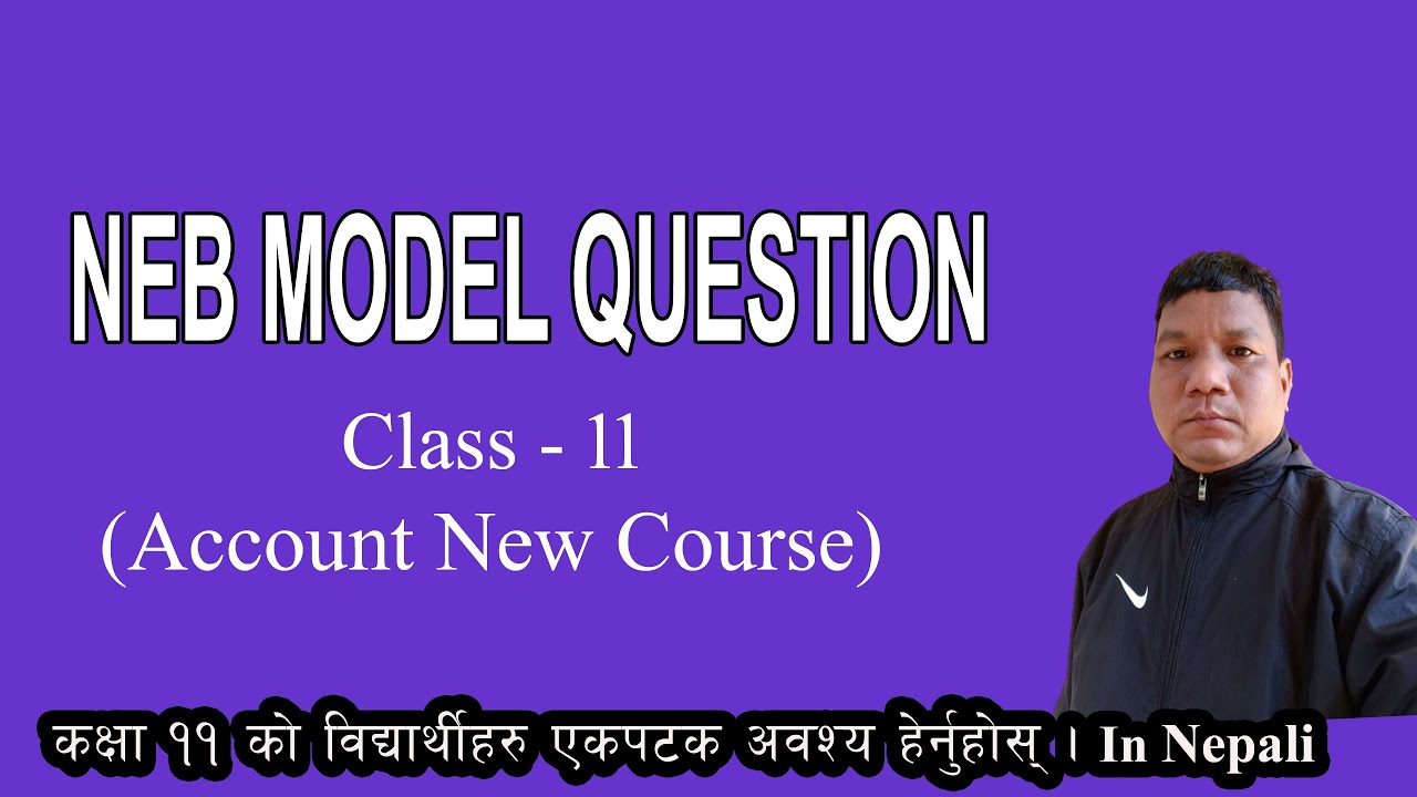 Model Question Accountancy - 11 || New Course Model Questions of NEB ...