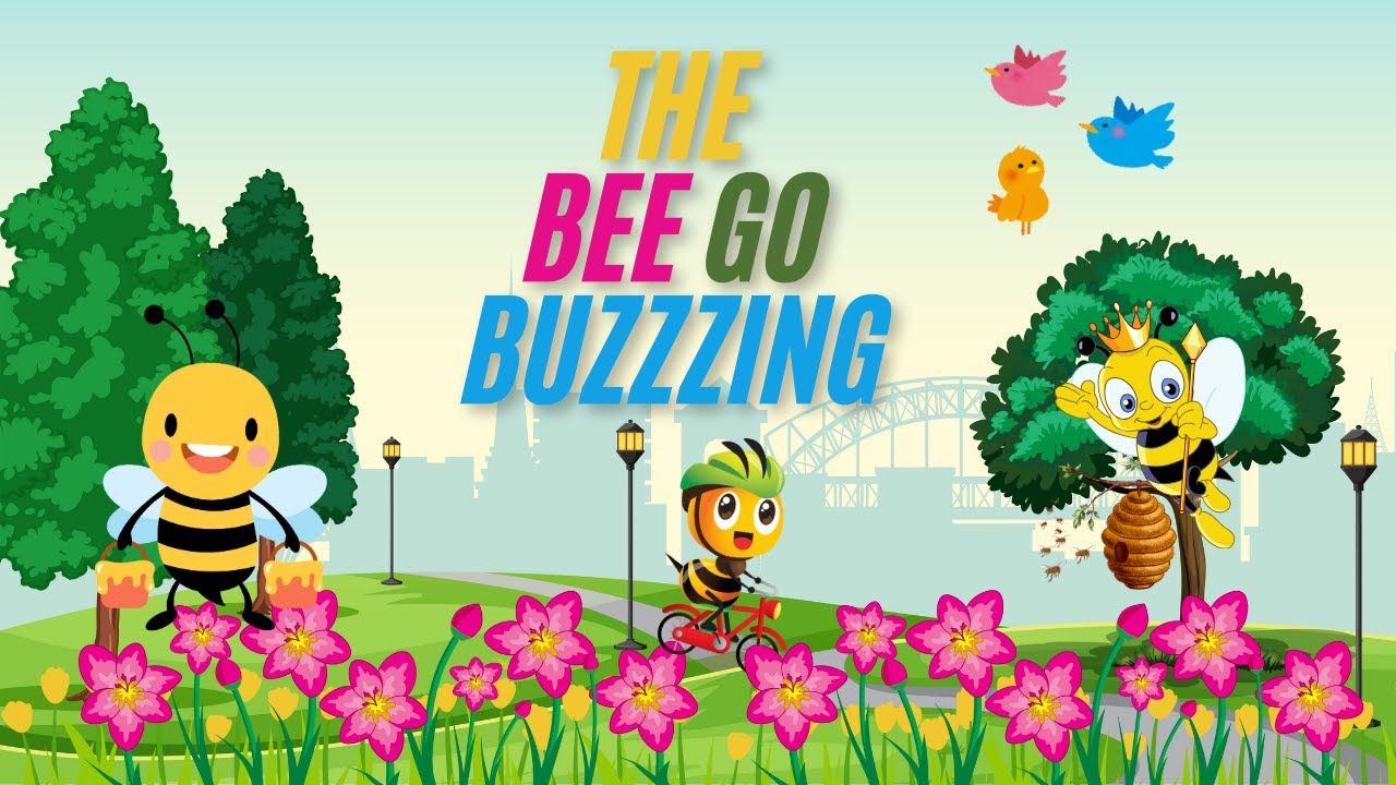 The Bee Go Buzzing | Bee Buzz Song | Buzzy Buzzy Bees | Save the Bees ...
