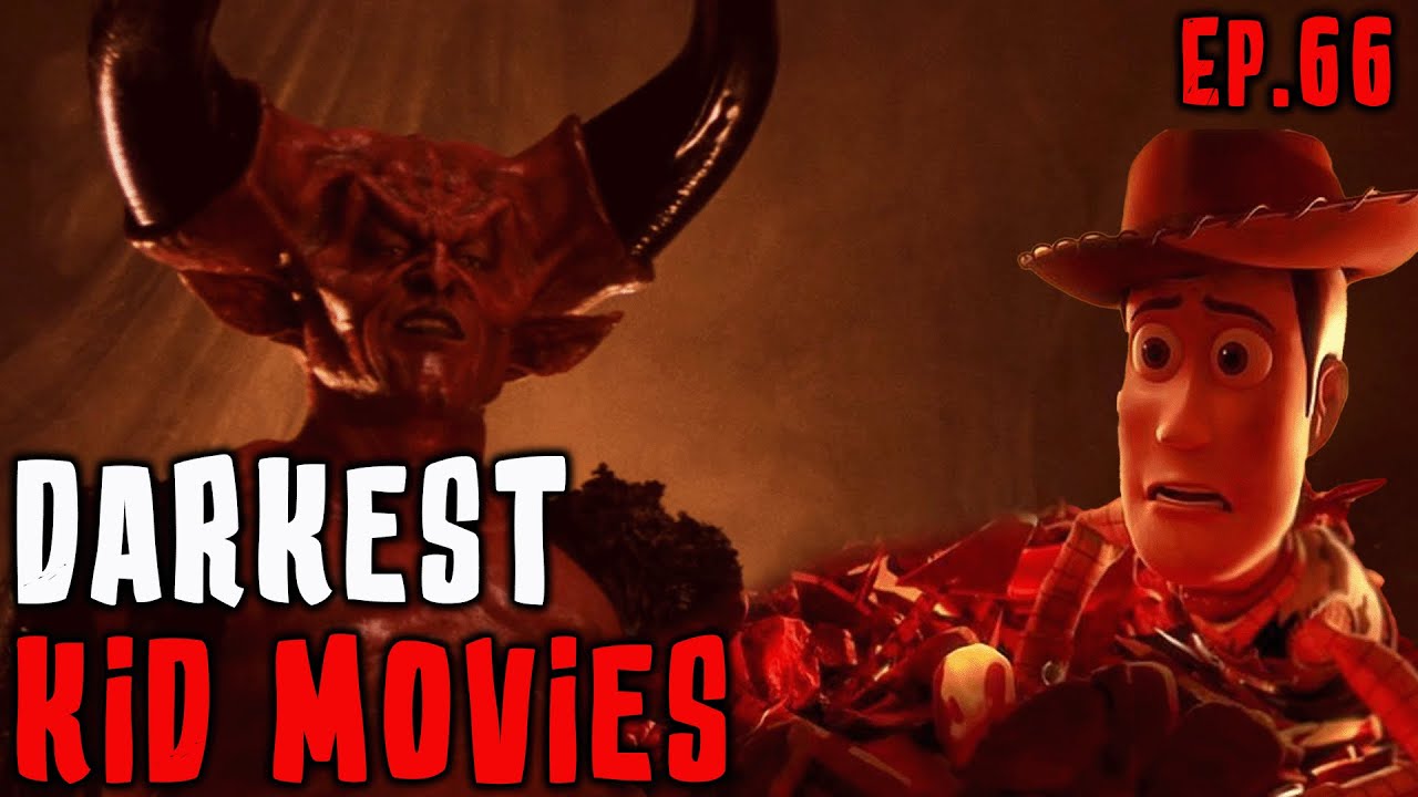 Ep.66 - DARKEST Kid Movies EVER MADE! - YouTube