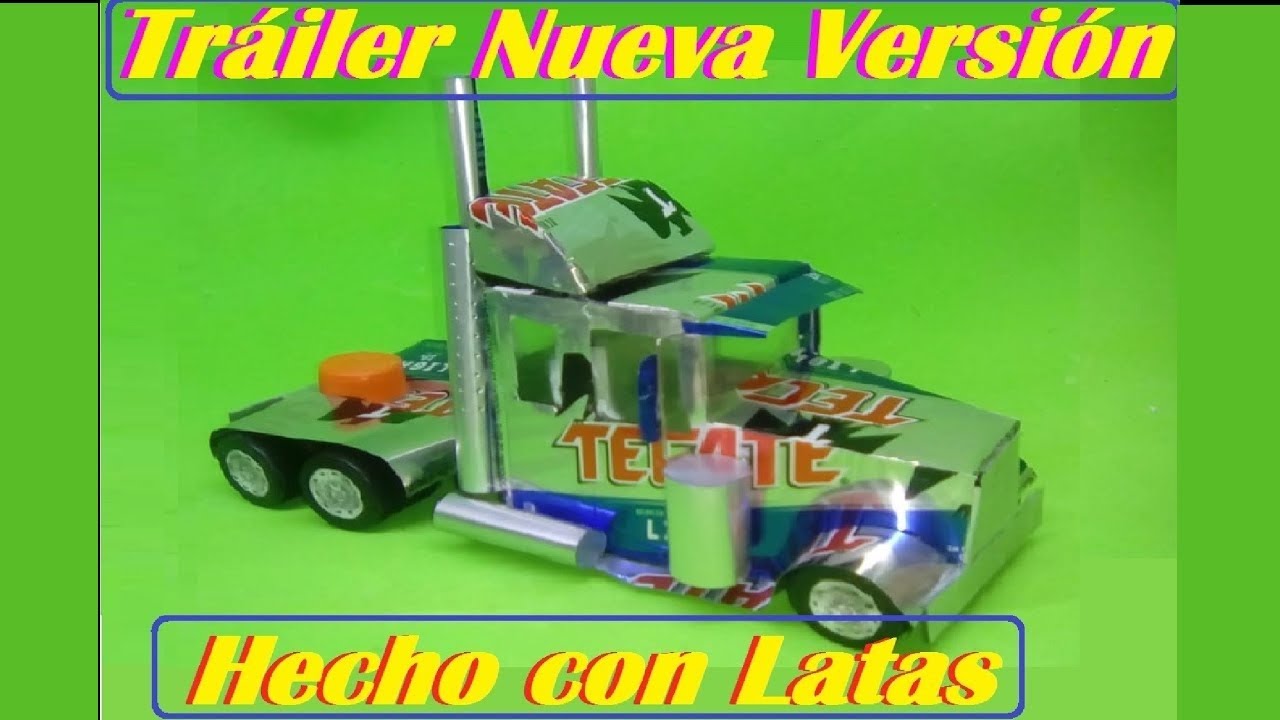 Cómo Hacer un Impresionante Camión Tráiler con Latas | Tutorial Paso a ...