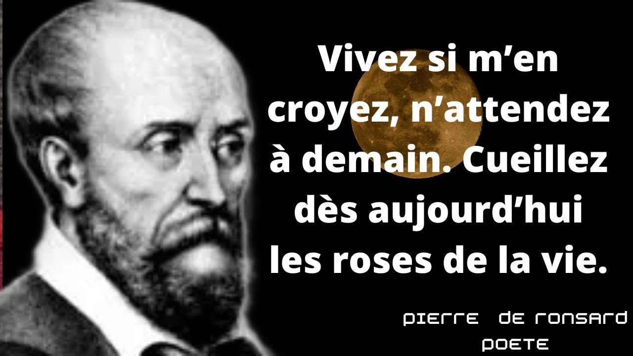 Citations émouvantes de pierre de ronsard à voir absolument - YouTube