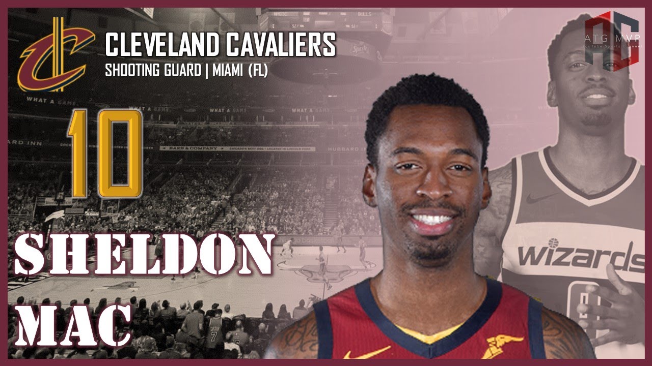 CLEVELAND CAVALIERS: Sheldon Mac || ATG MVP - YouTube