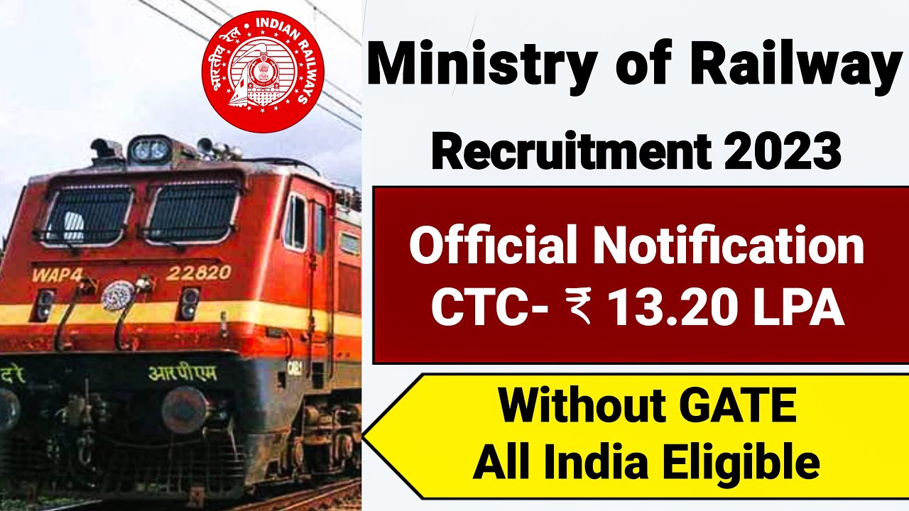 Ministry Of Railway Recruitment 2023|Railway Notification 2023|Railway ...