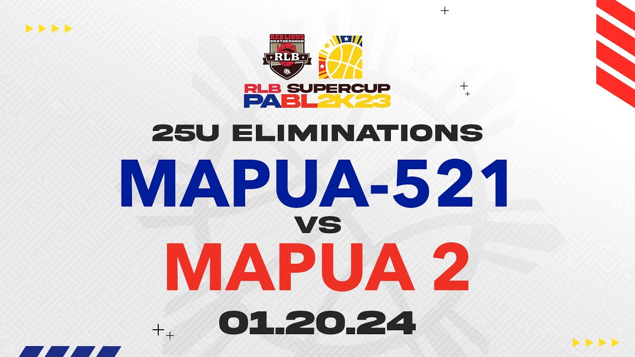 FULL GAME: ELIMS 25U MAPUA-521 vs. MAPUA 2 (01/20/2024) - RLB Supercup ...