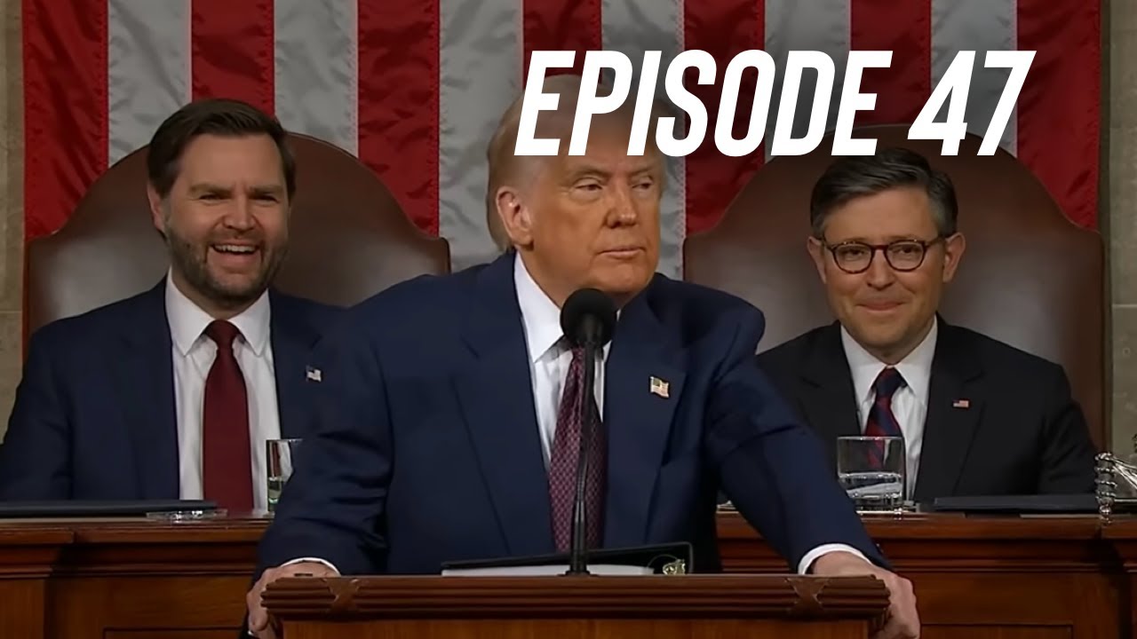 Episode 47 - That Was NOT the State of the Union Address - YouTube