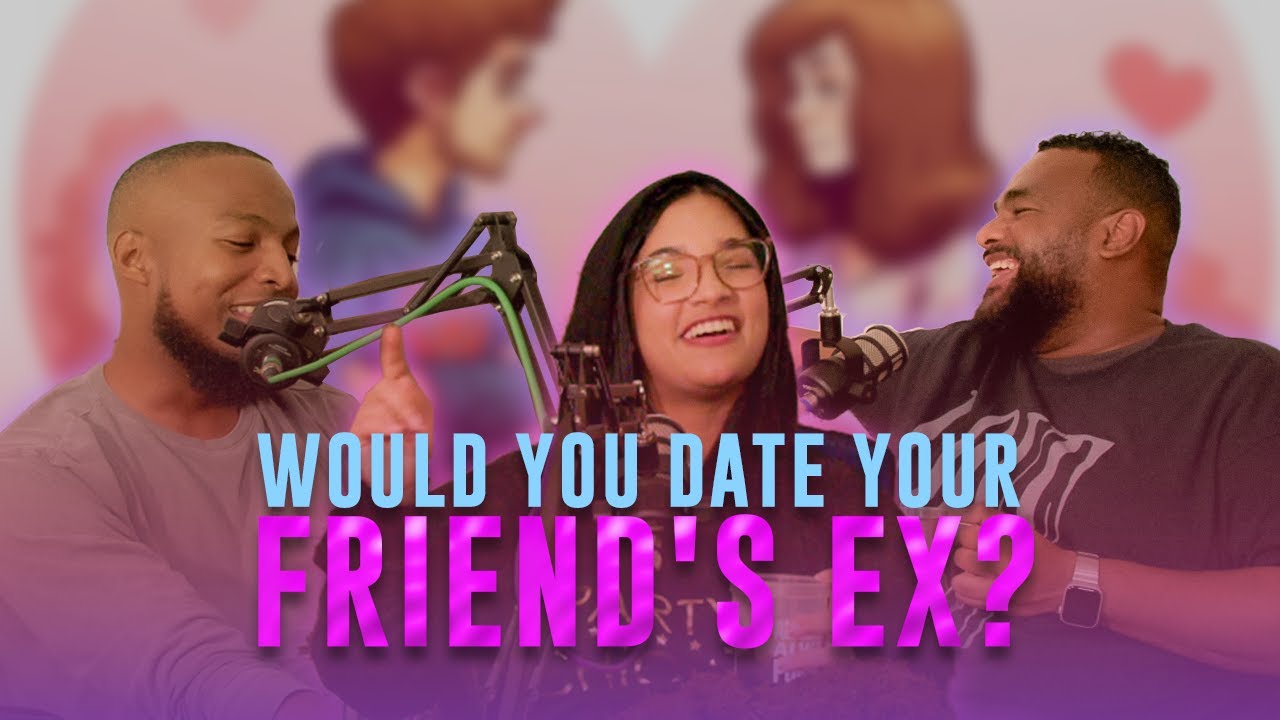 Bro Code Or No Code: Would You Date Your Friend's Ex? - YouTube