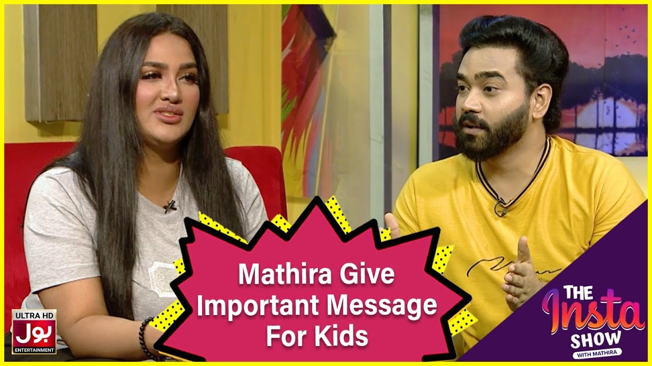 Mathira Give Important Message For Kids | The Insta Show With Mathira ...