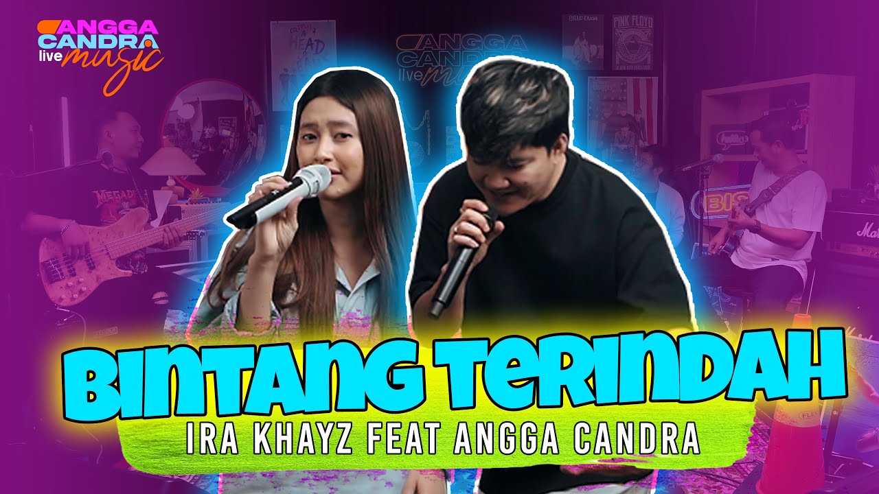 BINTANG TERINDAH - ANGGA CANDRA Feat IRA KHAYZ - YouTube