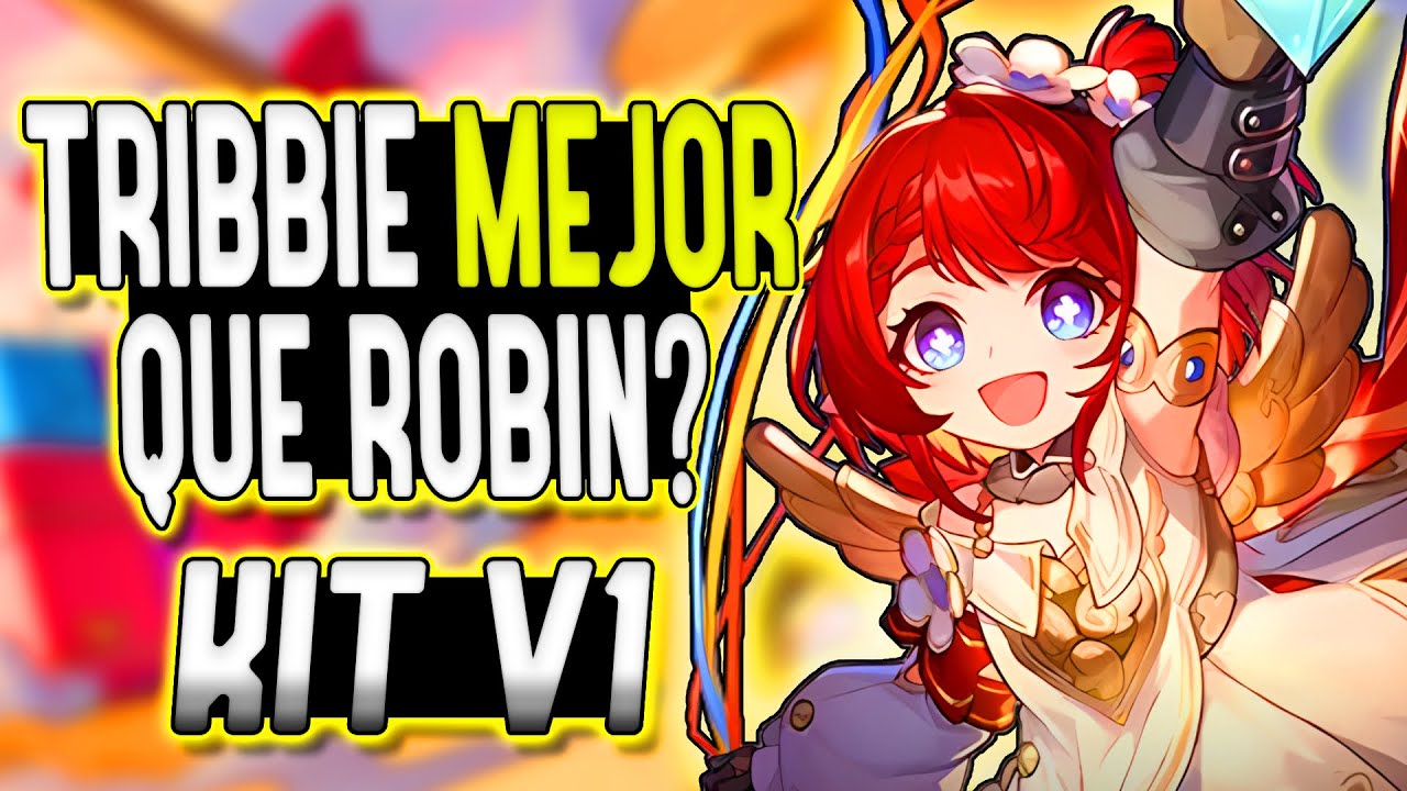 ¿TRIBBIE ESTA ROTA?🤔¿ES ROBIN 2? - Tribbie Kit V1 y Opinión - Honkai ...