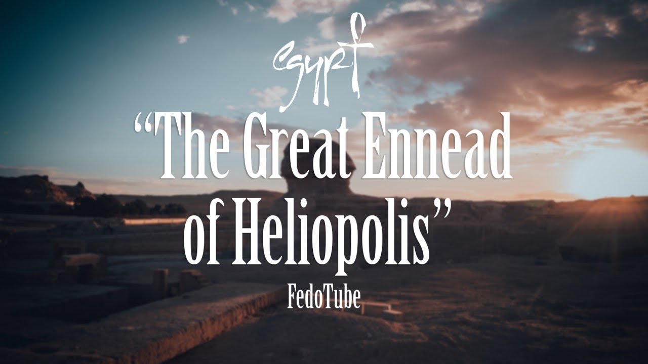 Episode #2 | The Great Ennead Of Heliopolis - YouTube