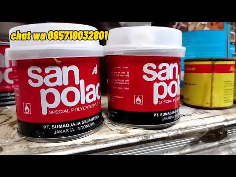 Keunggulan Sanpolac Polyester Putty Mengisi kerusakan body ringan ...