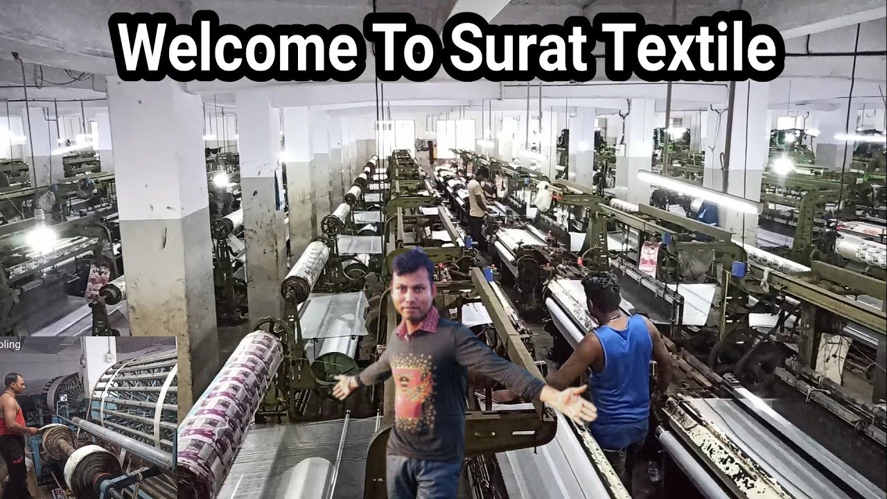Welcome To Surat Textile || Surat Febrics and Spinning mill Working ...