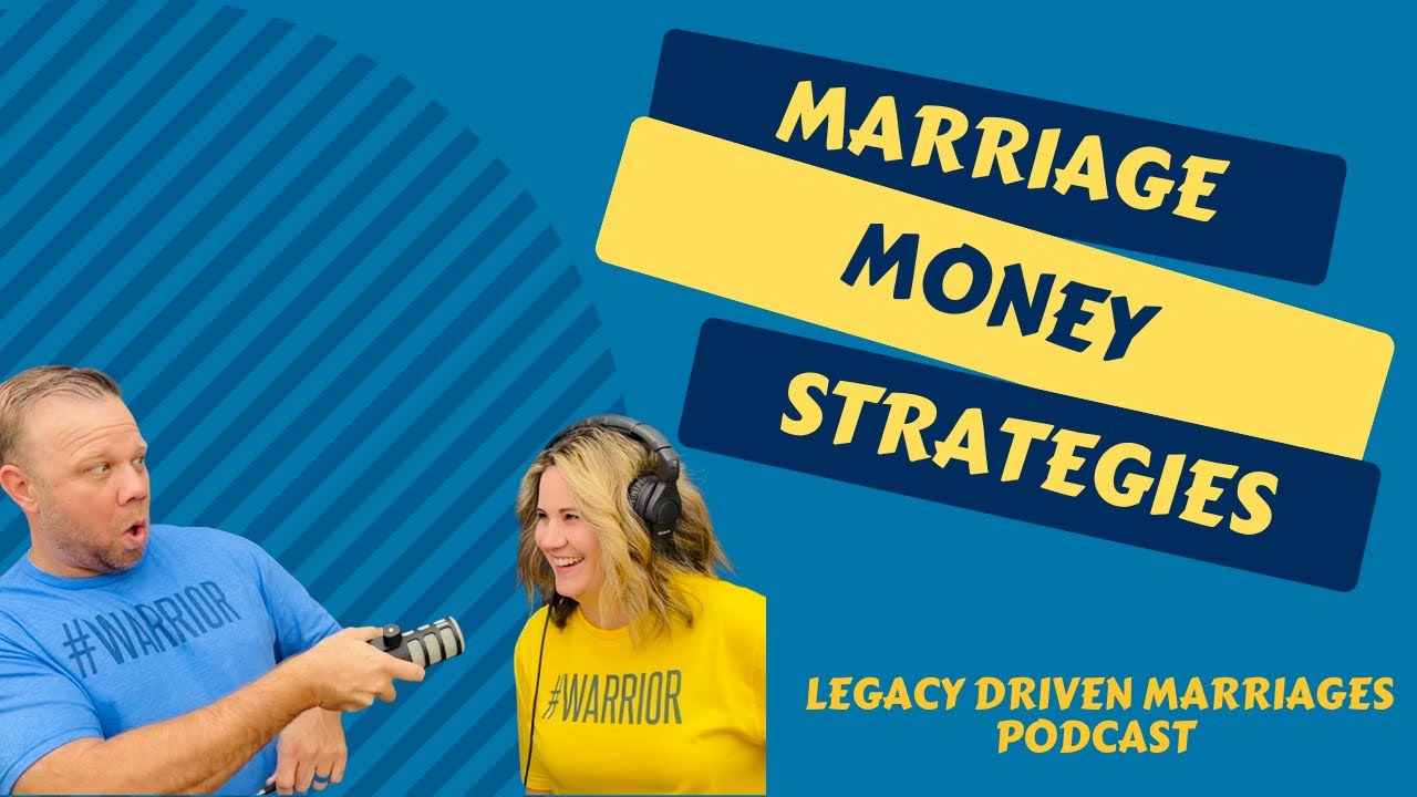 Marriage Money Strategies! Ep50 - YouTube