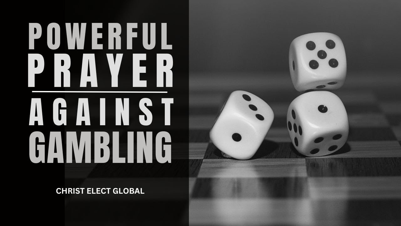 Powerful Prayer Against The Spirit of Gambling - YouTube