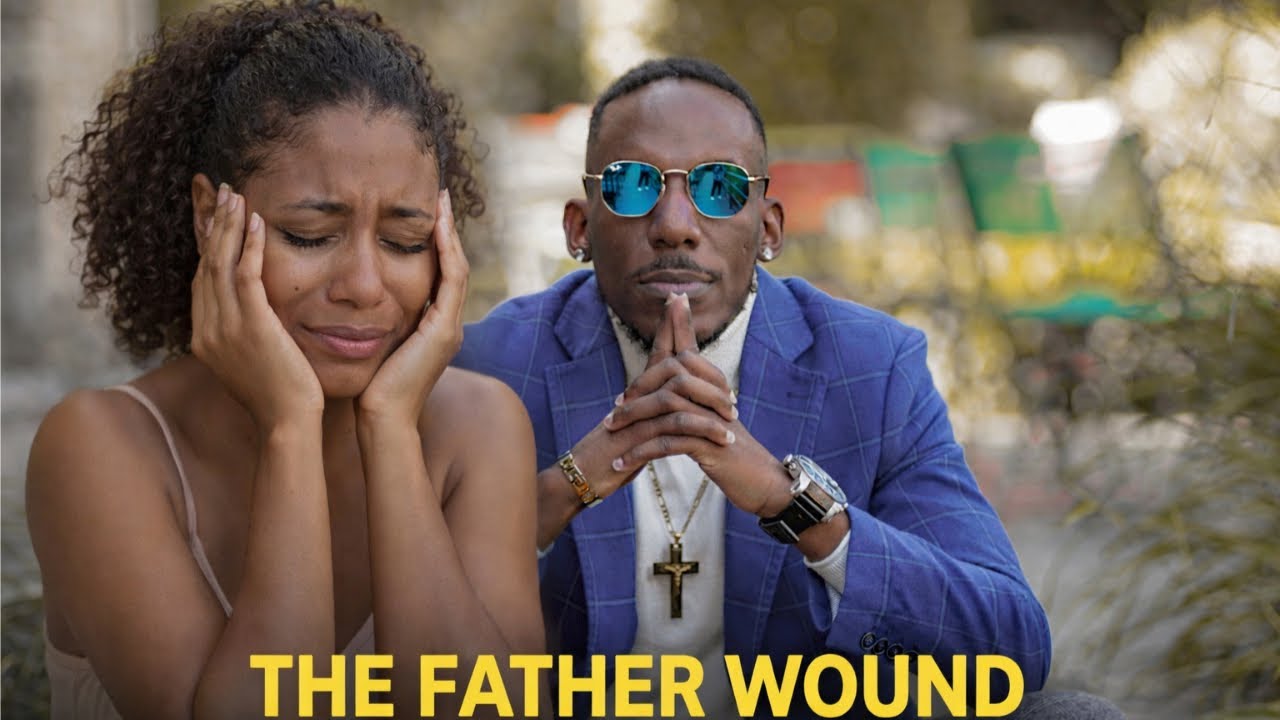 The Father Wound Most Women Never Heal 💔 - YouTube