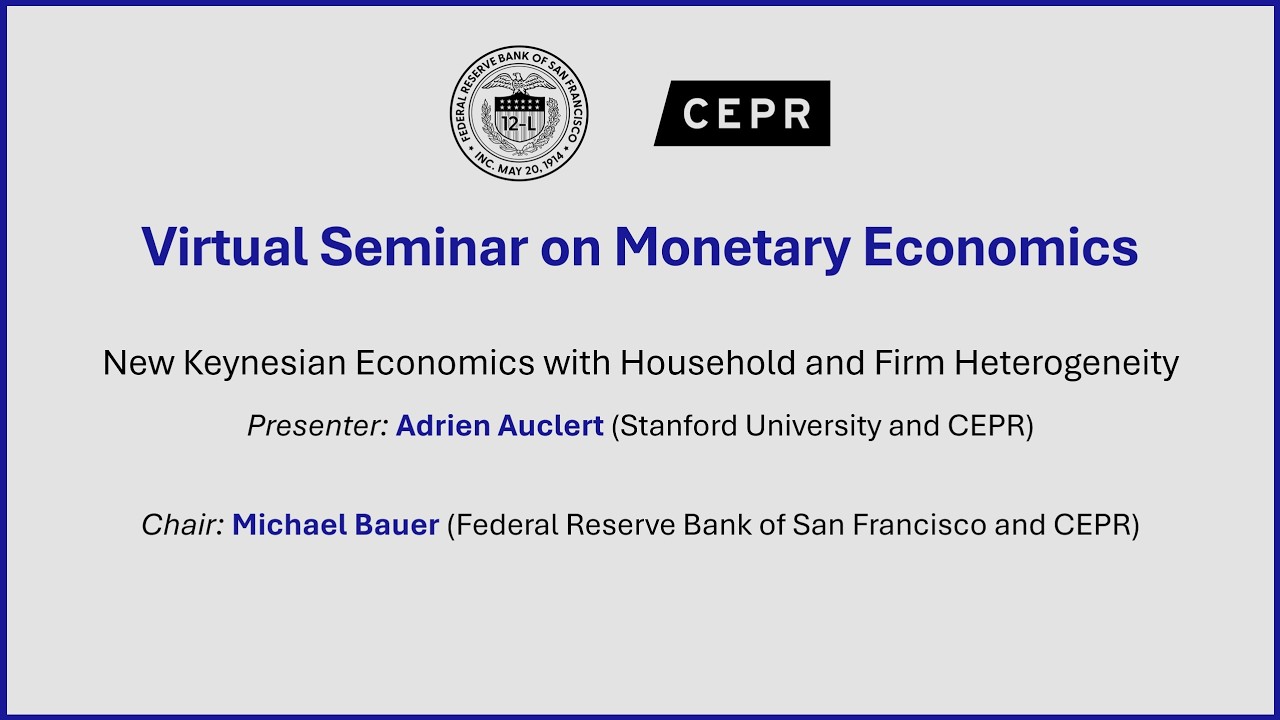 Virtual Seminar on Monetary Economics - Adrien Auclert (Stanford ...