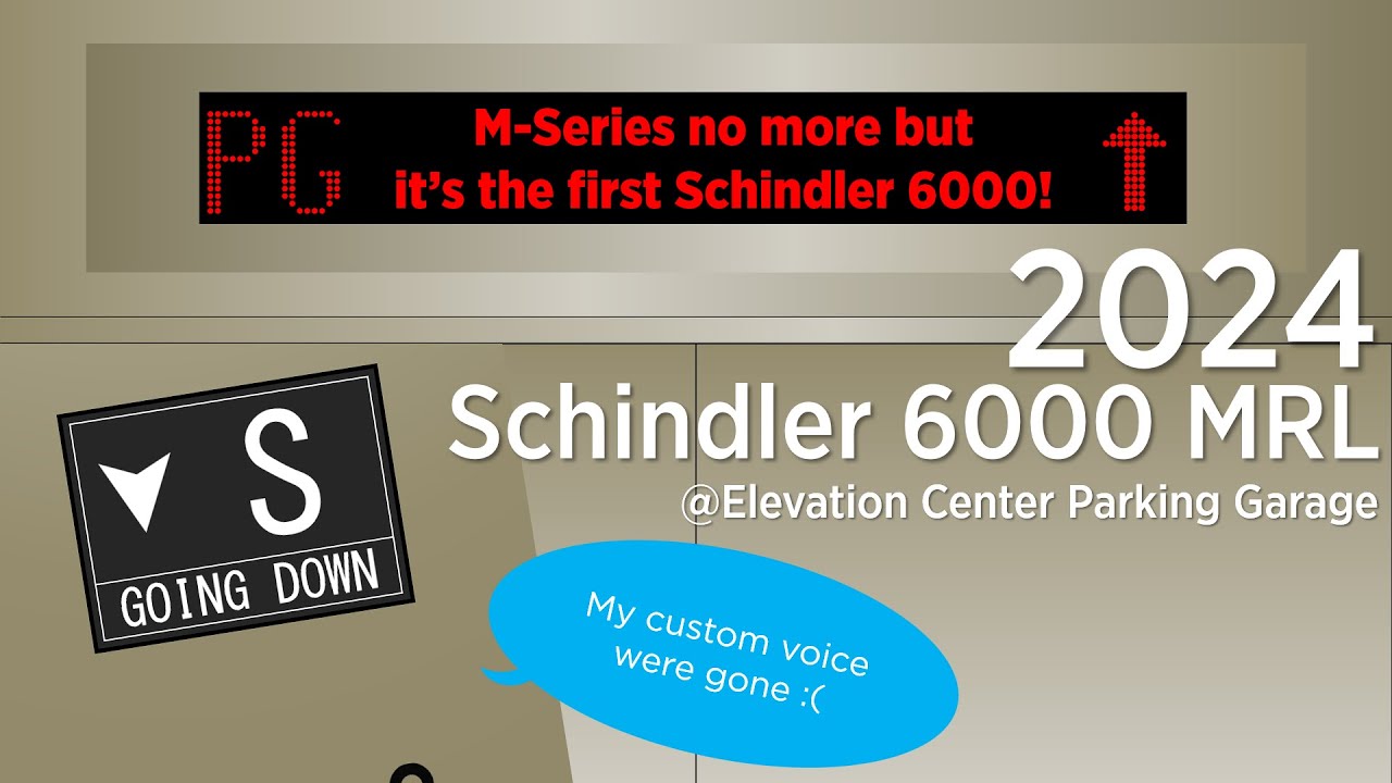 M-Series no more but it's the 1st 6000! - 2024 Schindler 6000 MRL ...