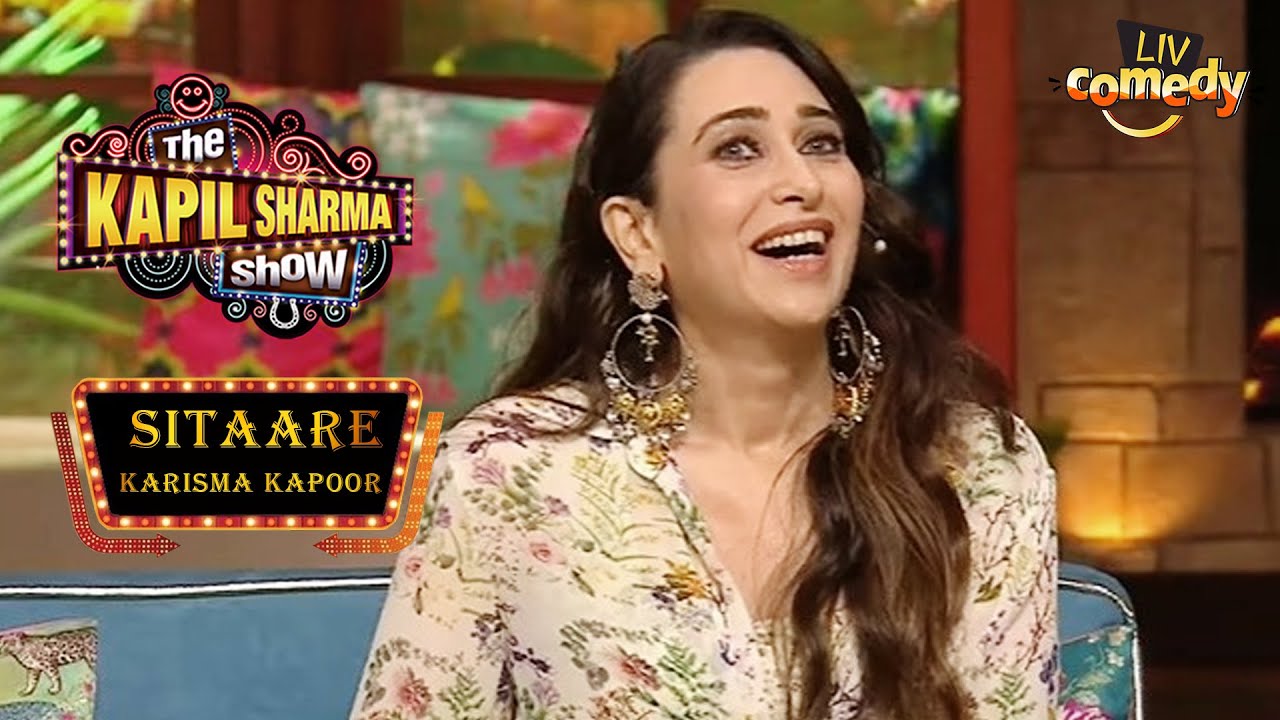 Karisma ने बताया कैसे उनका Childhood था Normal | The Kapil Sharma Show I Karisma Kapoor I ...