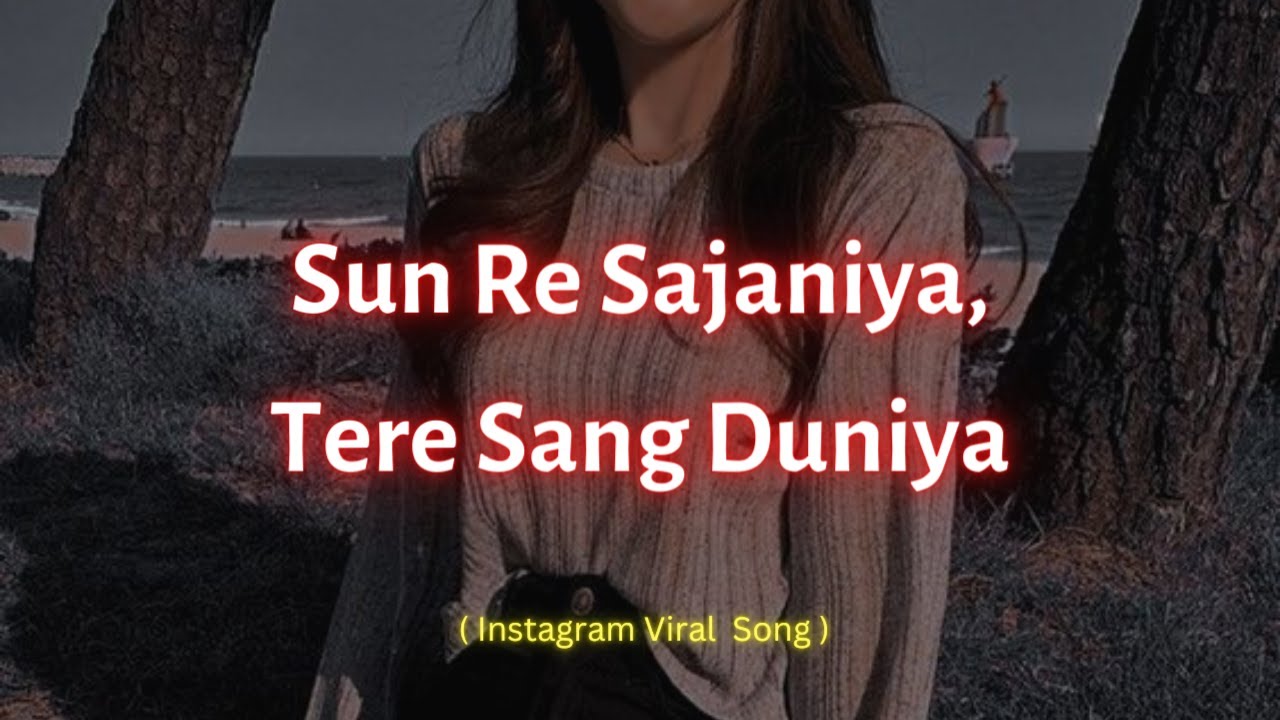 Sun Re Sajaniya ( Instagram Viral Song ) - YouTube