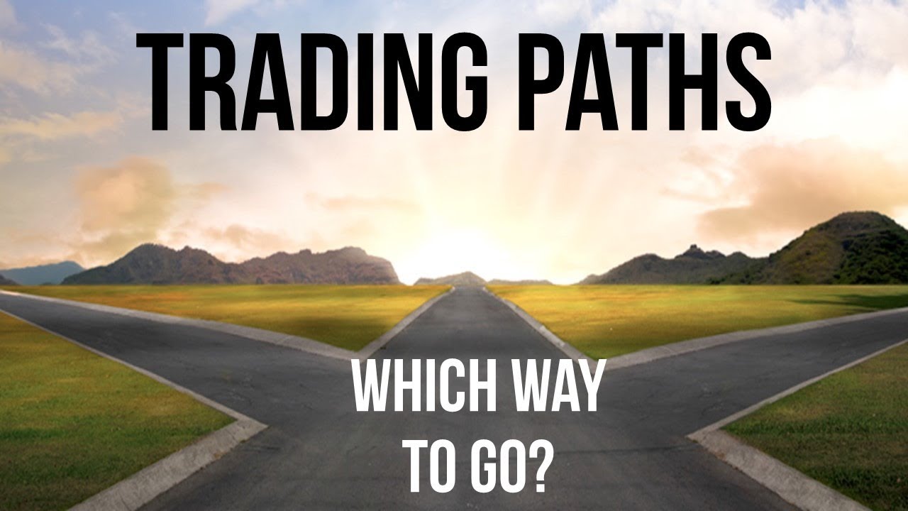 Trading Paths: How to Get Started as a Trader - YouTube