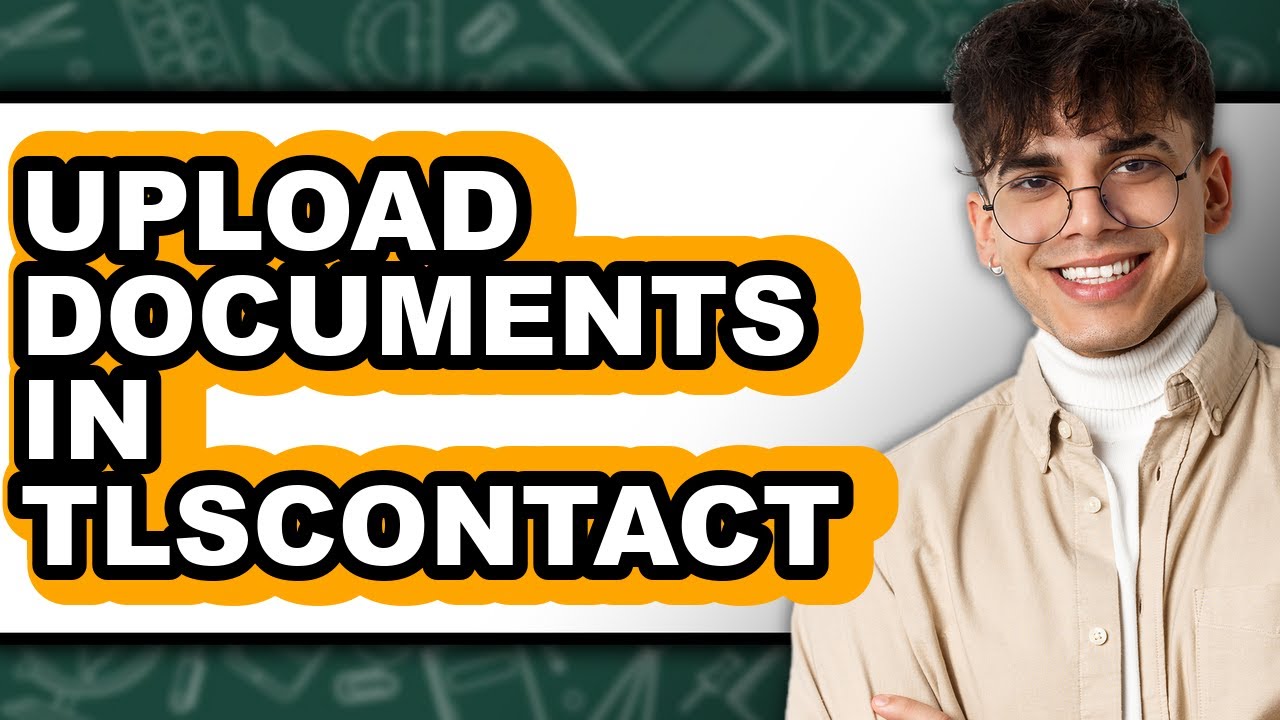 How to Upload Documents in TLSContact - Easy Guide - YouTube