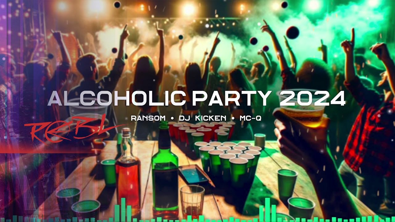 Ransom x DJ Kicken x MC-Q - Alcoholic Party 2024 - YouTube
