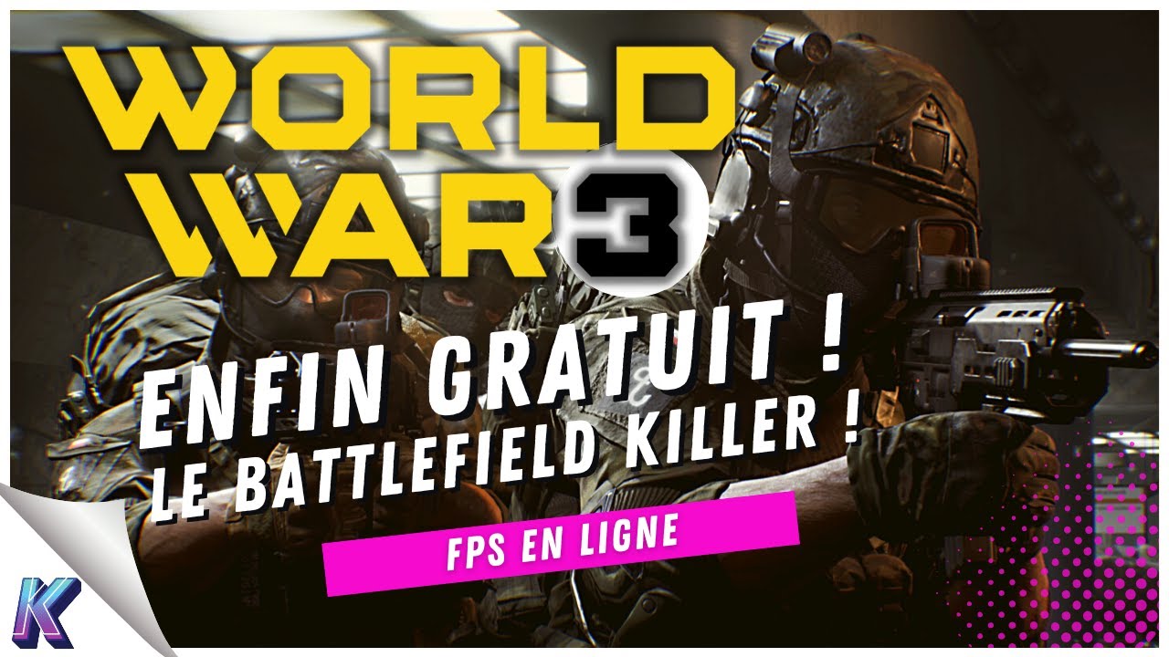 WORLD WAR 3 | Enfin GRATUIT pour tous ! Un FPS online MEILLEUR que Battlefield ! - YouTube