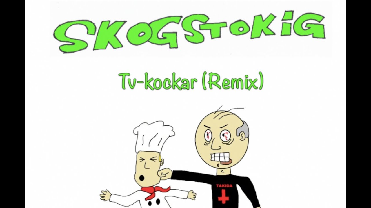 Skogstokig - Tv Kockar (2025 Remix) - YouTube