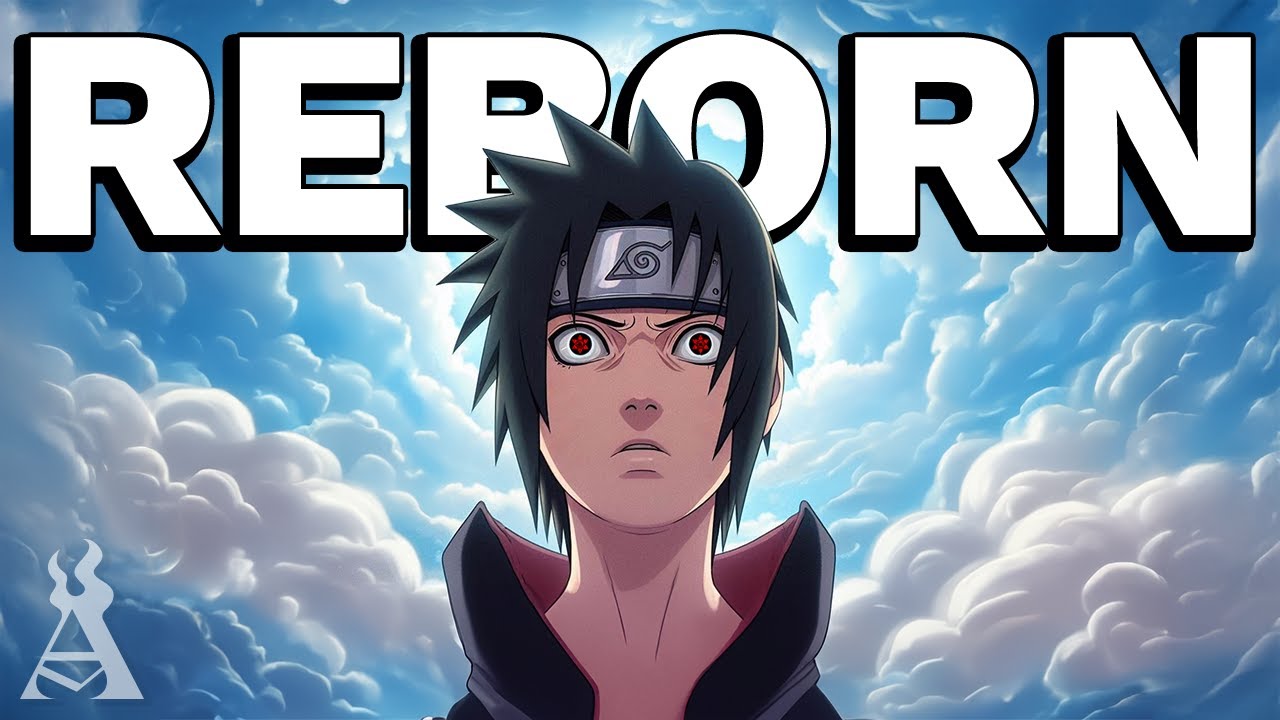 What If Sasuke Was Reborn With His Memories & Abilities? (Part 3) - YouTube