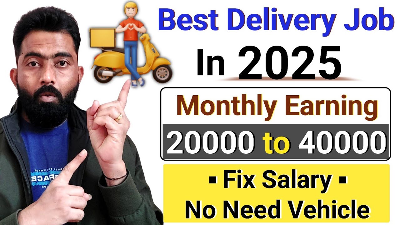 Best Delivery Job In 2025 | Part Time Delivery Job | Delivery Boy Job ...