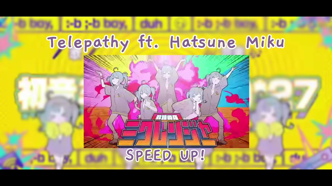 Deco*27-Telepathy♤| SPEED UP! | ft. Hatsune Miku | credits in desc ...