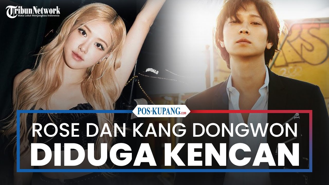 Rosé BLACKPINK dan Aktor Kang Dongwon Diduga Berpacaran - YouTube