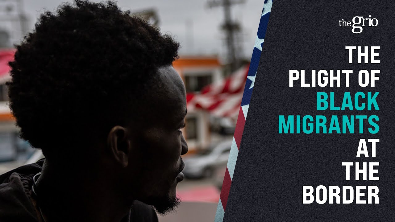 The Plight of Black Migrants at the U.S. Border - YouTube