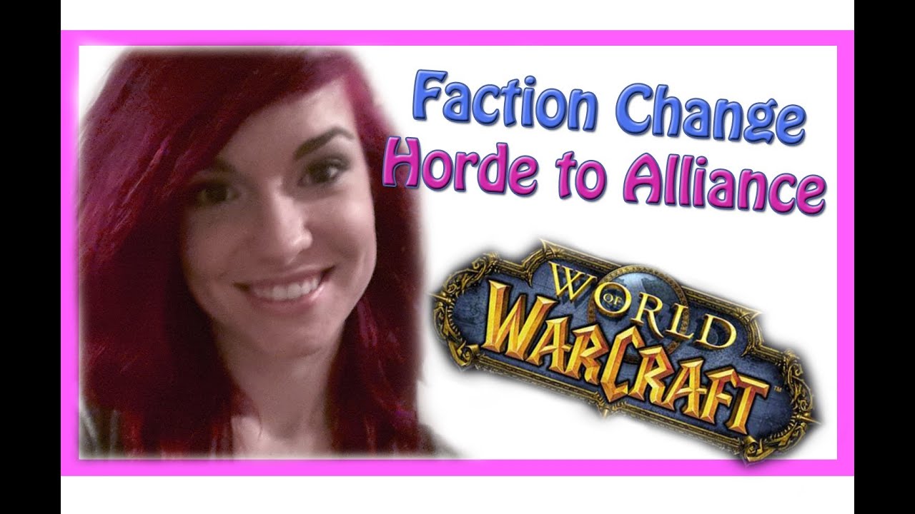 Faction Change from Horde to Alliance - YouTube