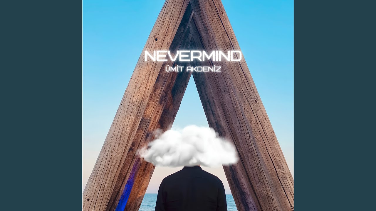 Nevermind (Radio Edit) - YouTube