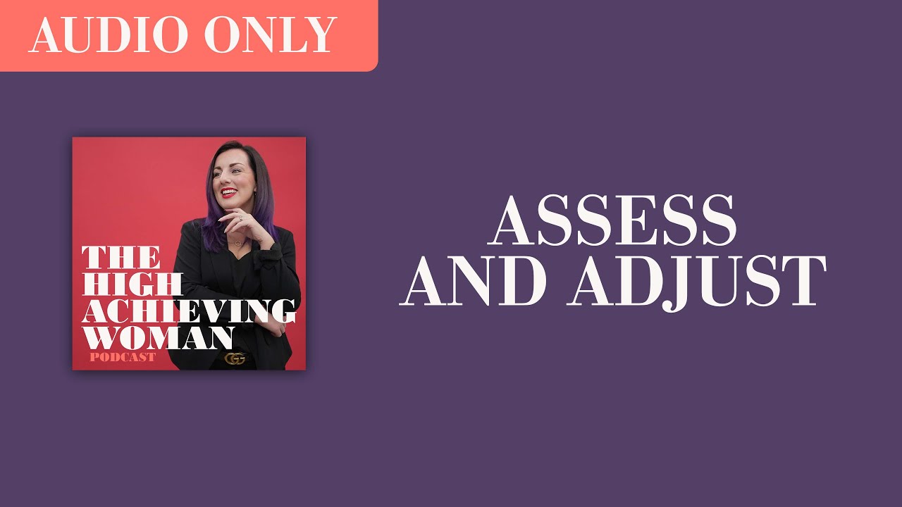 Episode 4 - Assess and Adjust - YouTube