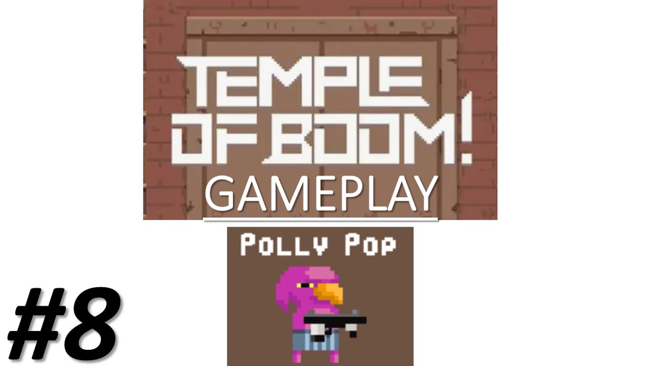 Temple of Boom - Temple 2 - Gameplay Part 8 (Poki Games) - YouTube