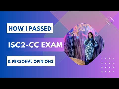How I Passed ISC2 Certified in Cybersecurity Exam & Personal Opinions ...
