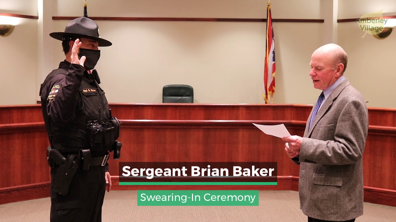 2021 Amberley Village Sergeant Brian Baker Swearing In - YouTube