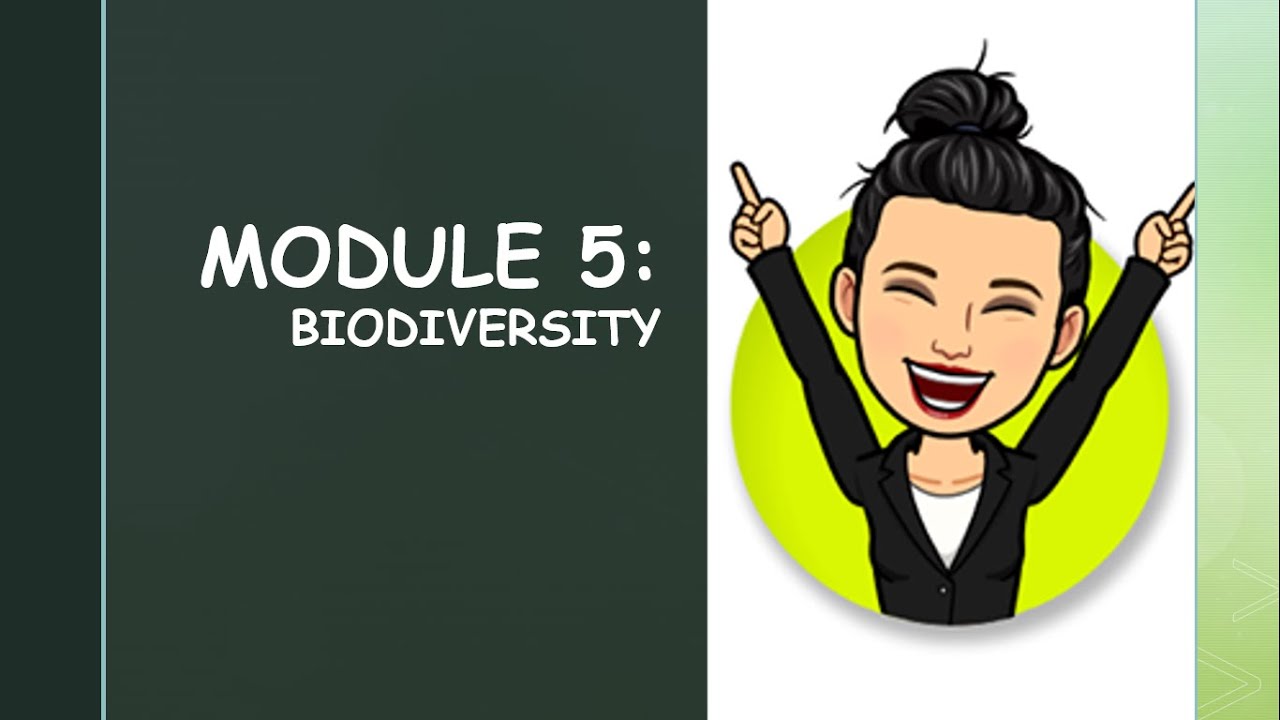 Science 9 Q1 Module 5: Biodiversity - YouTube