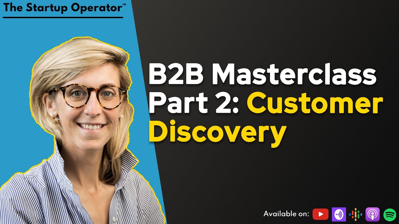 Masterclass: B2B Sales with Jen Abel - Part 2 (Customer Discovery ...