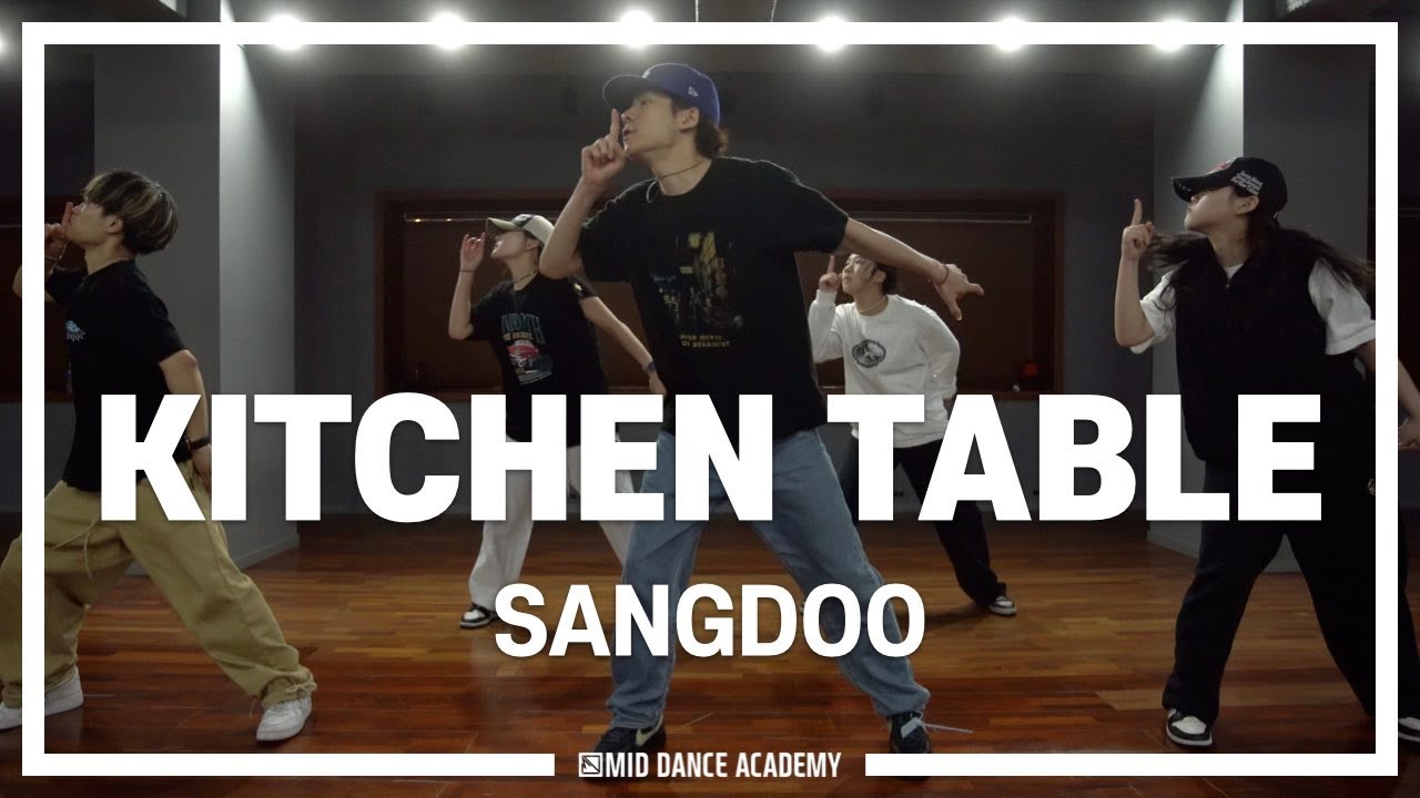 SANGDOO ChoreographyㅣRotimi - Kitchen TableㅣMID DANCE STUDIO - YouTube