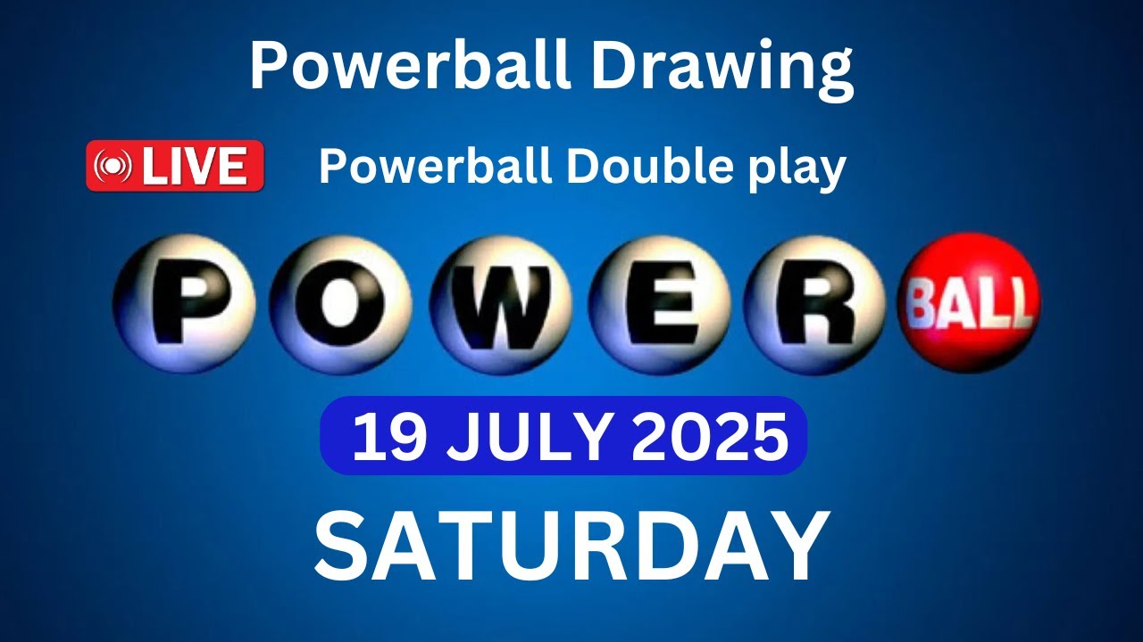 Powerball drawing live Results 19 July 2025 | powerball drawing live ...