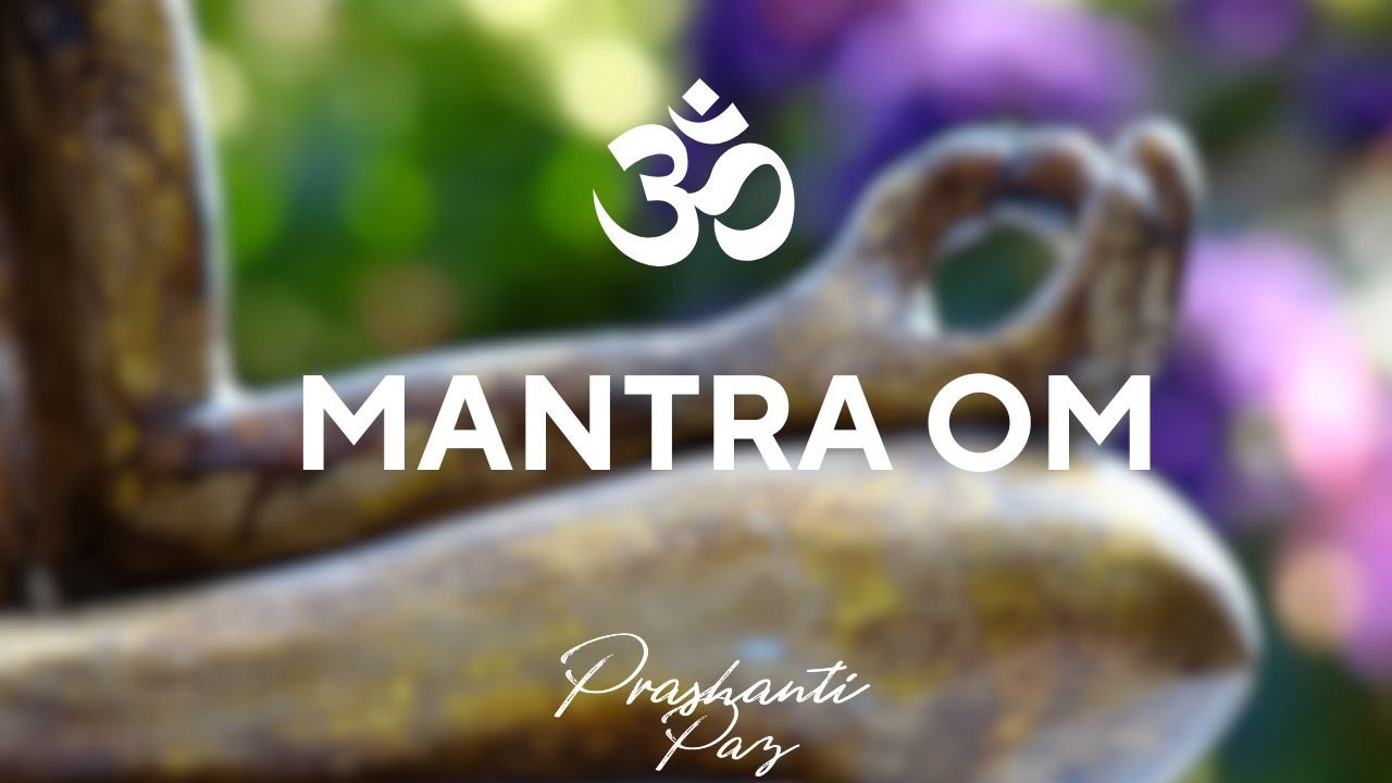 OM Mantra | Music for Meditation & Relaxation | 1 hour chanting ...